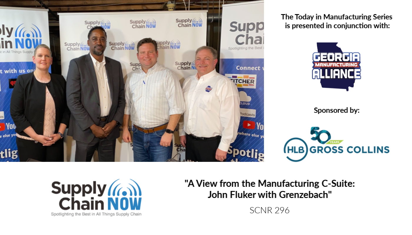"A View from the Manufacturing C-Suite: John Fluker with Grenzebach ...