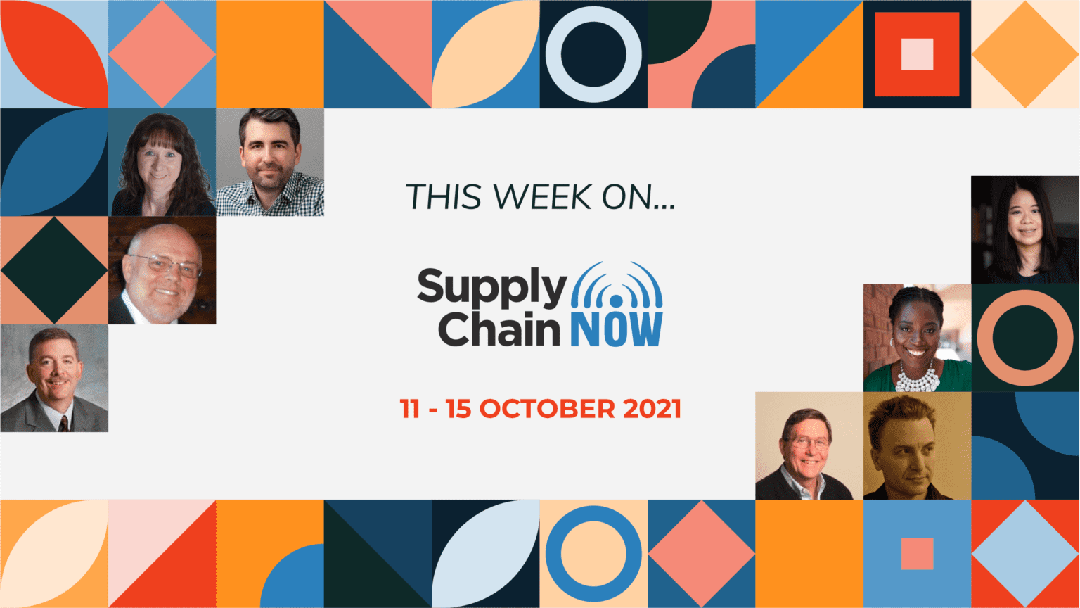 This Week In Supply Chain Now: October 11th - 15th - Supply Chain Now