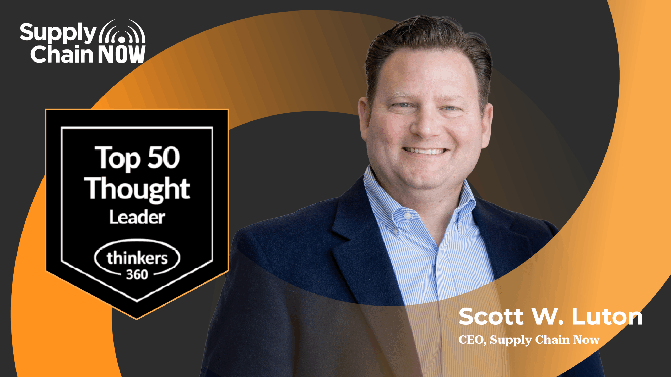 Scott Luton Named #1 Global Thought Leader & Influencer on Supply Chain ...