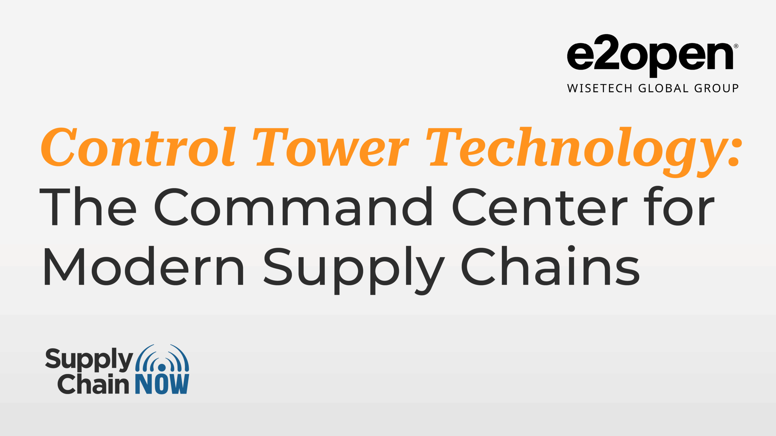 Control Tower Technology: The Command Center for Modern Supply Chains